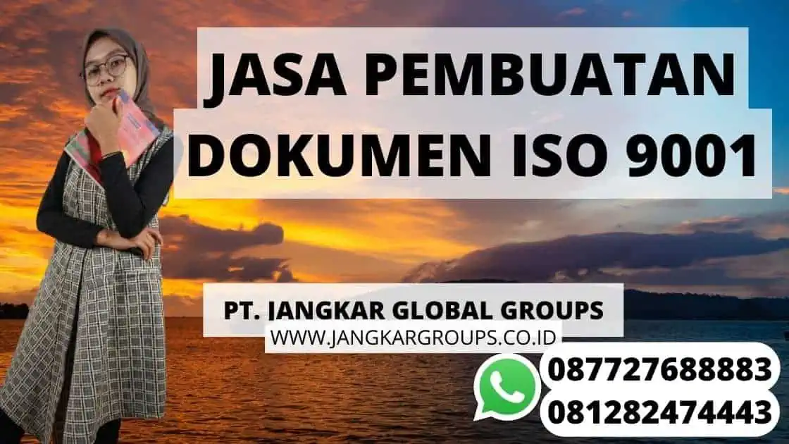JASA PEMBUATAN DOKUMEN ISO 9001