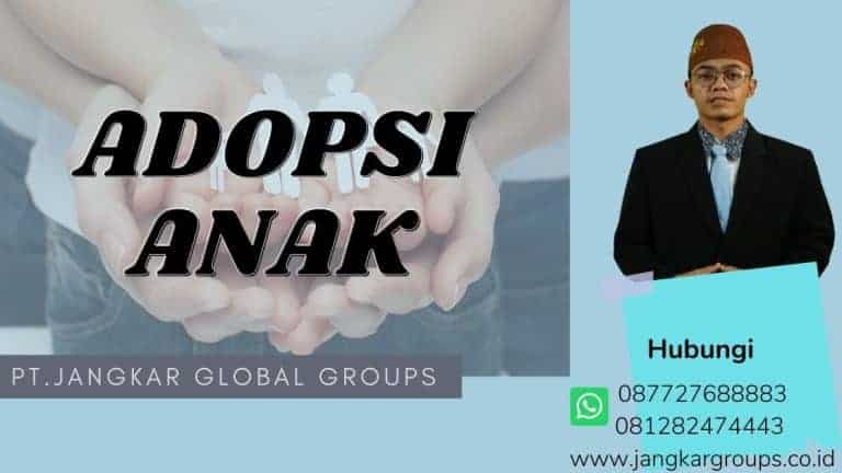 TATA CARA ADOPSI ANAK DAN BIAYANYA