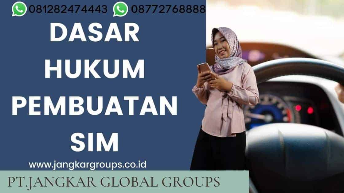 SYARAT BIKIN SIM INTERNASIONAL – Jangkar Global Groups