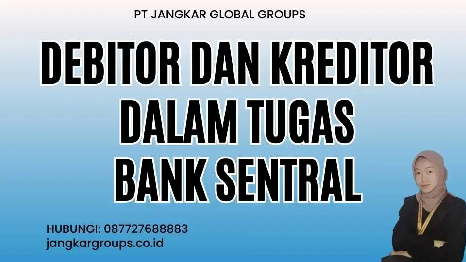 Tugas Bank Sentral Dalam Mengajukan Pailit Sebuah Bank
