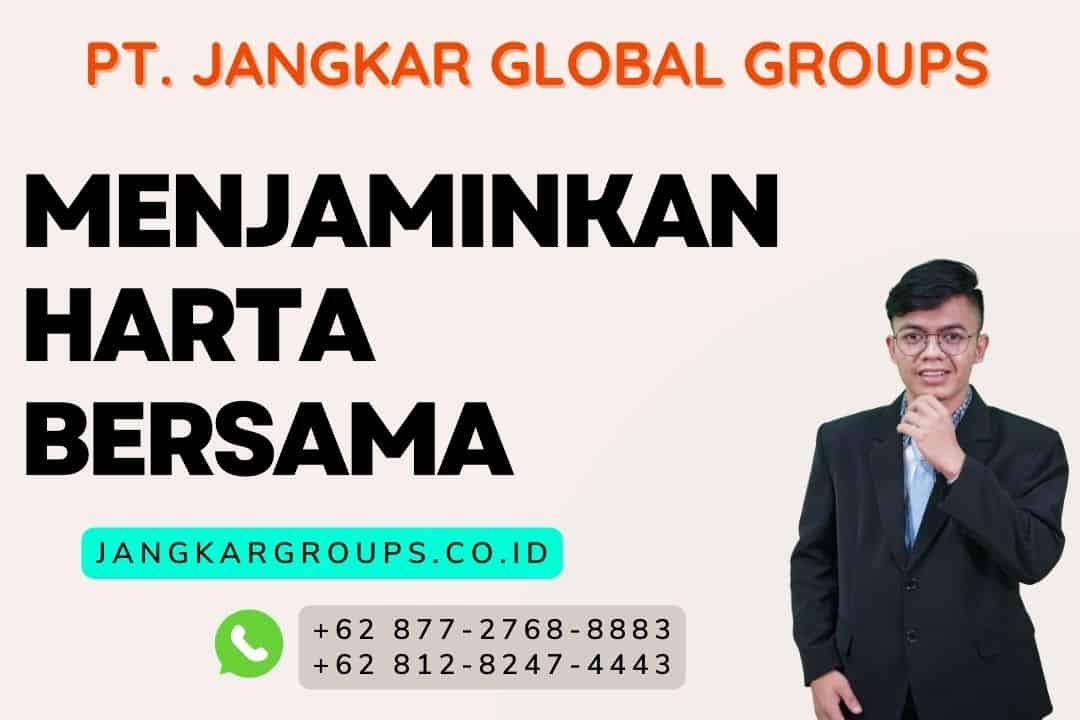 Perjanjian Harta Bersama – Jangkar Global Groups