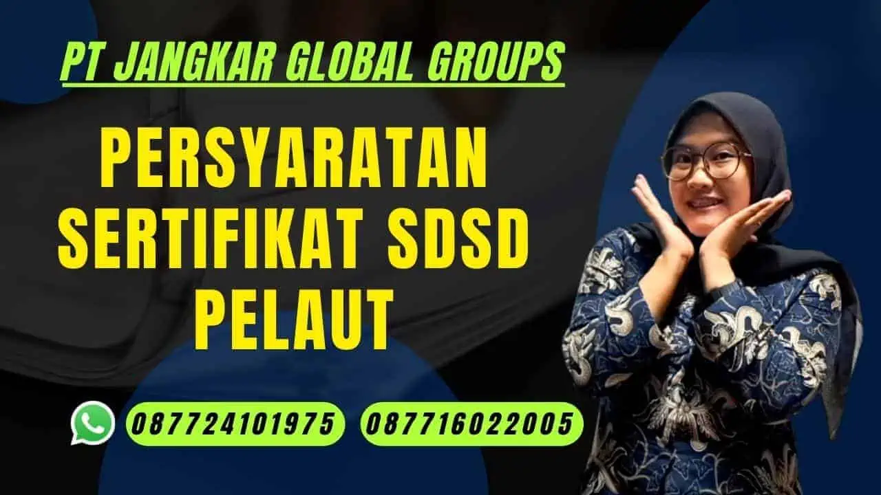 Sertifikat SDSD Pelaut Terpercaya – Jangkar Global Groups