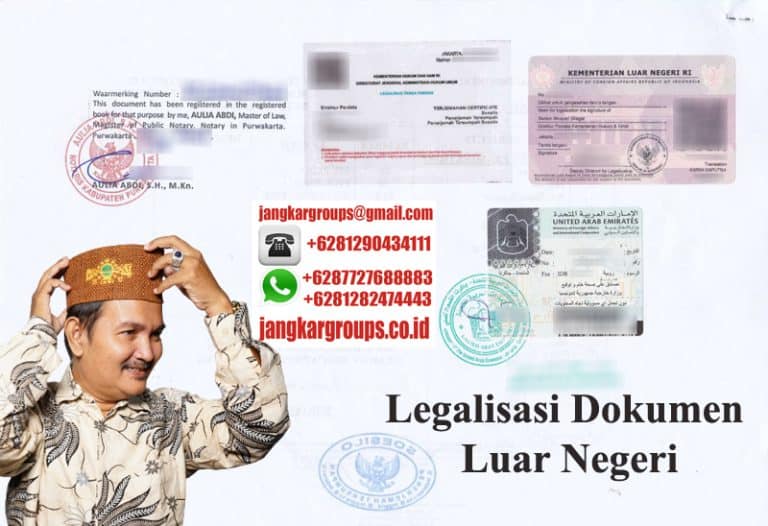 Legalisasi Dokumen Luar Negeri Yang Wajib Kita Ketahui