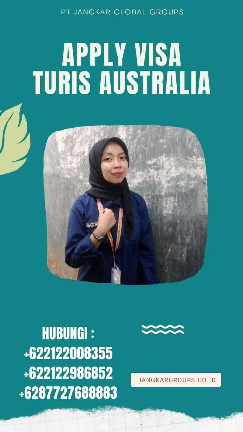 Apply Visa Turis Australia – Jangkar Global Groups