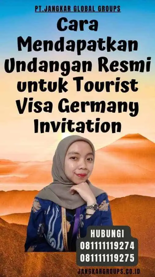 Tourist Visa Germany Invitation Letter: Panduan Lengkap – Jangkar Global Groups