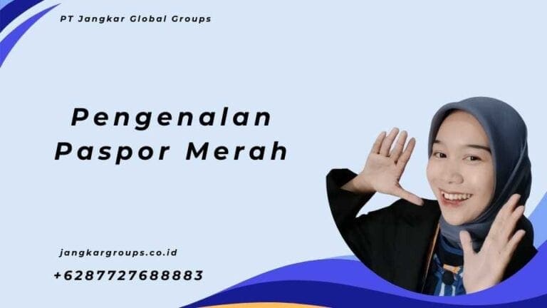 Paspor Merah: Apa itu dan Bagaimana Memilikinya? – Jangkar Global Groups