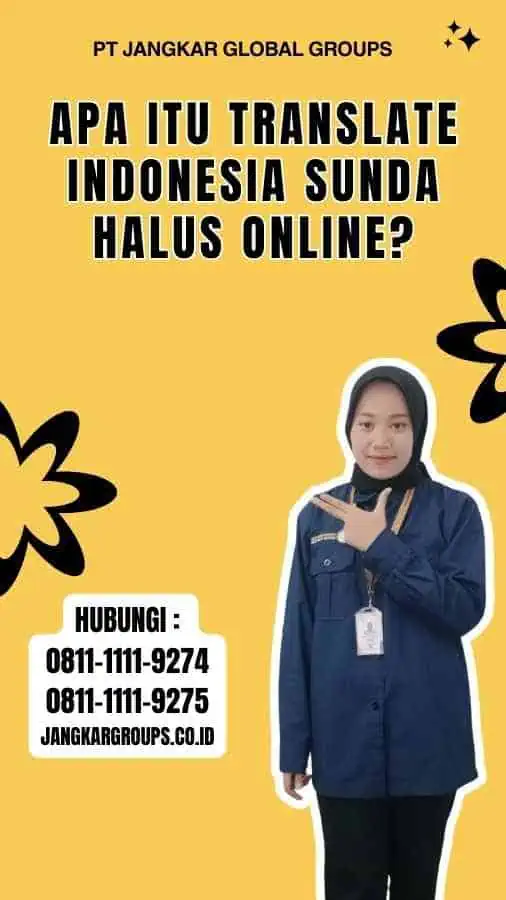 Translate Indonesia Sunda Halus Online – Jangkar Global Groups