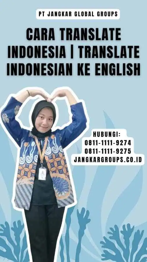 Translate Indonesian ke English: Cara Praktis dan Mudah – Jangkar ...