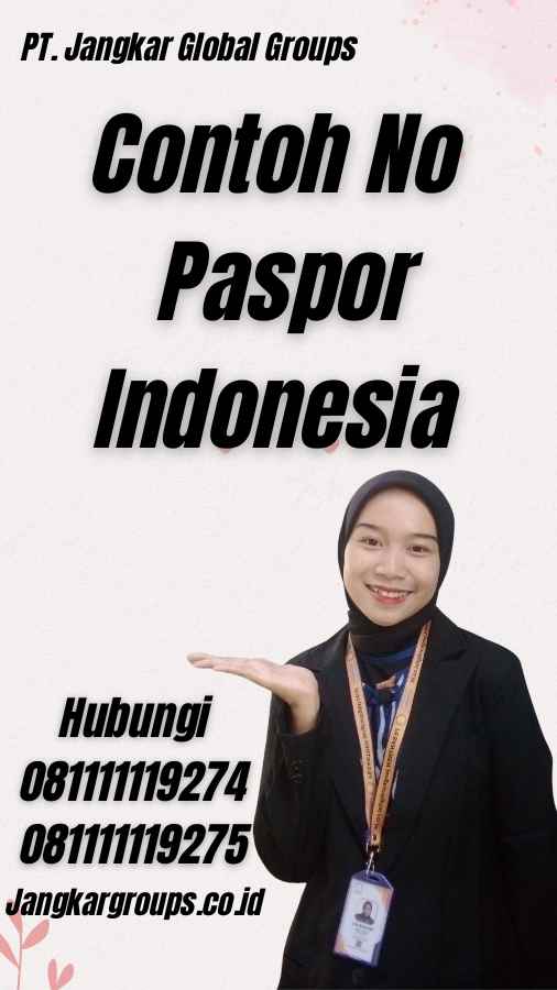 Contoh No Paspor Indonesia – Jangkar Global Groups