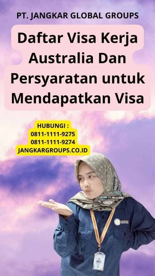 Daftar Visa Kerja Australia – Jangkar Global Groups