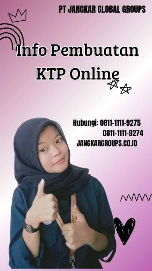 Info Pembuatan KTP Online – Jangkar Global Groups