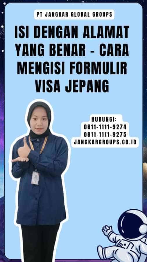 Cara Mengisi Formulir Visa Jepang – Jangkar Global Groups