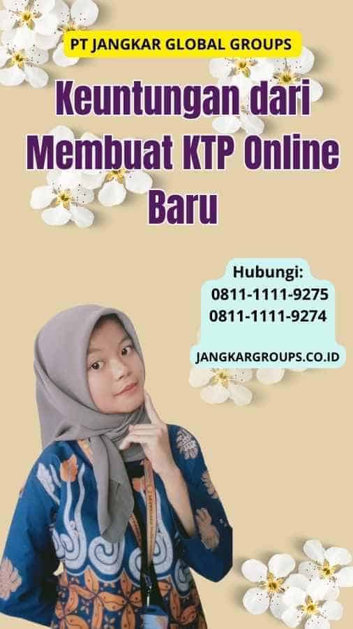 Cara Membuat KTP Online Baru dengan Mudah dan Cepat – Jangkar Global Groups