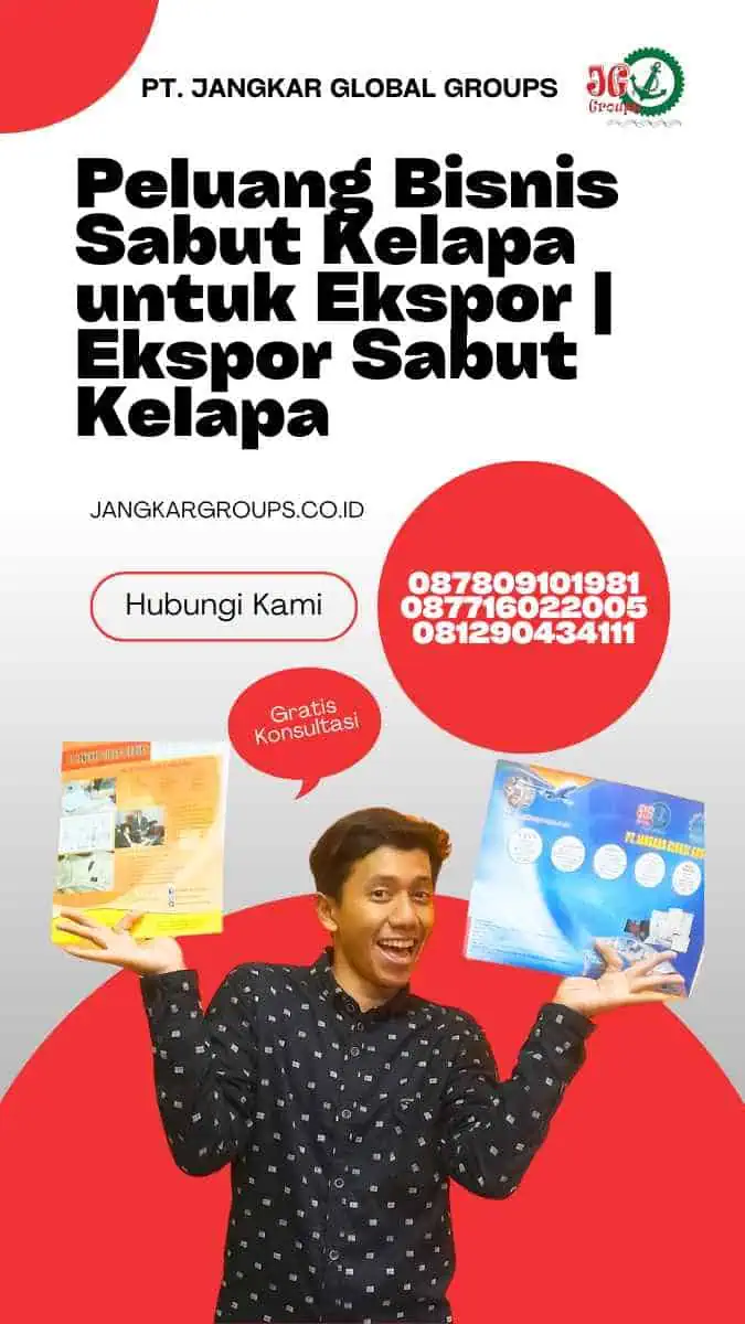 Ekspor Sabut Kelapa: Potensi dan Peluang Bisnis – Jangkar Global Groups