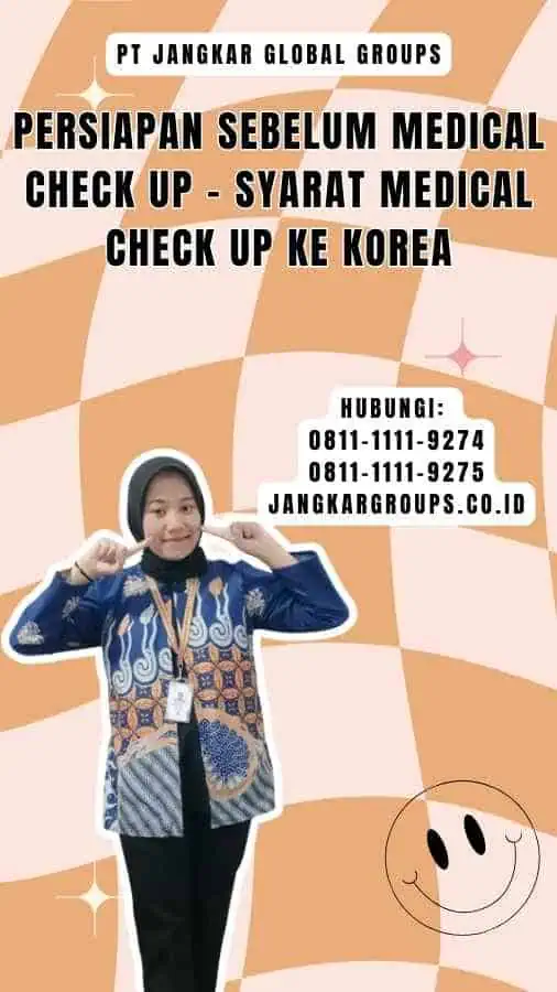 Syarat Medical Check Up Ke Korea – Jangkar Global Groups