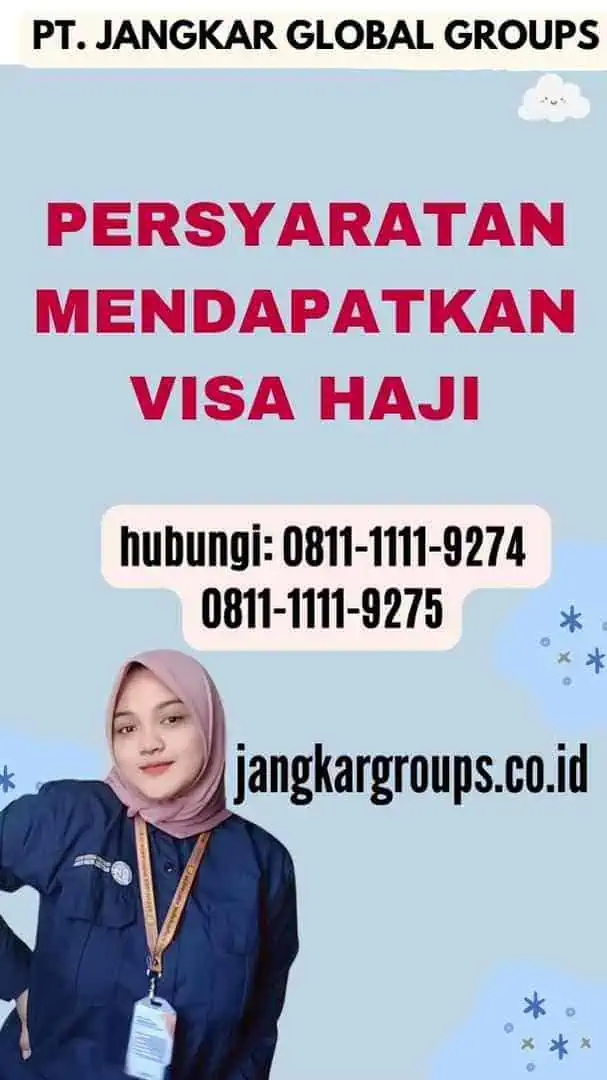 Macam-Macam Visa Haji: Panduan Lengkap – Jangkar Global Groups