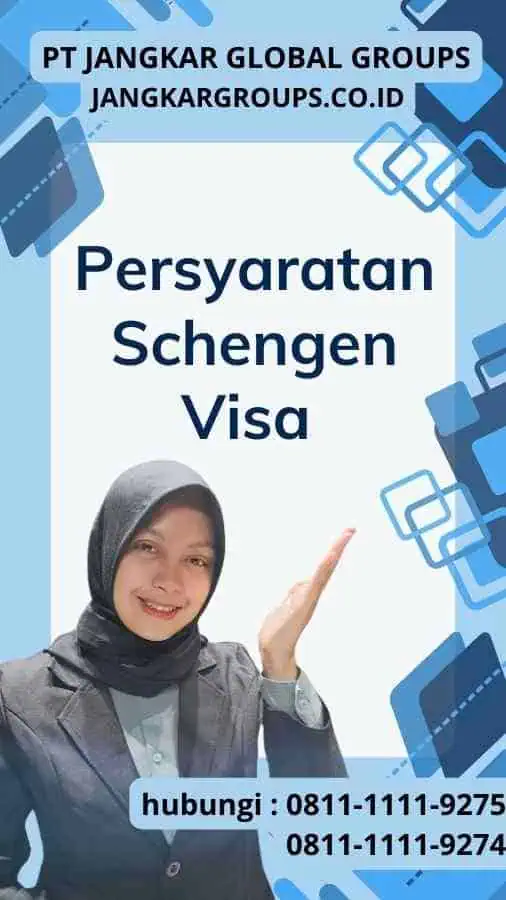 Persyaratan Schengen Visa – Jangkar Global Groups