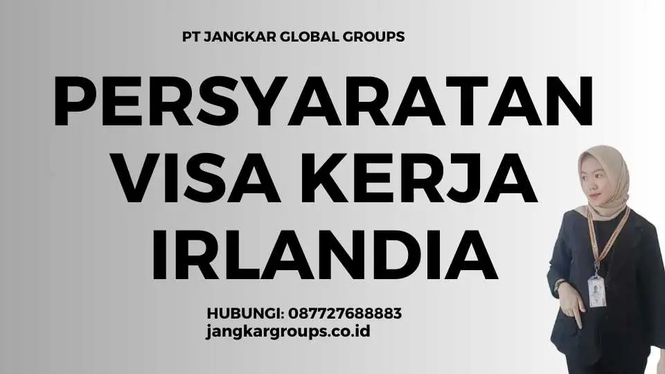 Visa Kerja Irlandia – Jangkar Global Groups