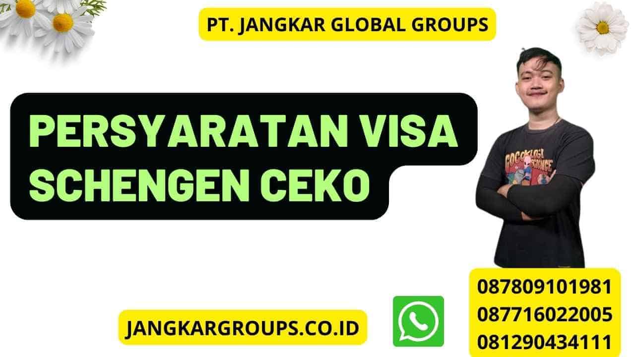Persyaratan Visa Schengen Ceko – Jangkar Global Groups