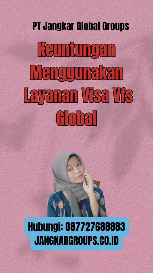 Visa Schengen Vfs Global – Jangkar Global Groups
