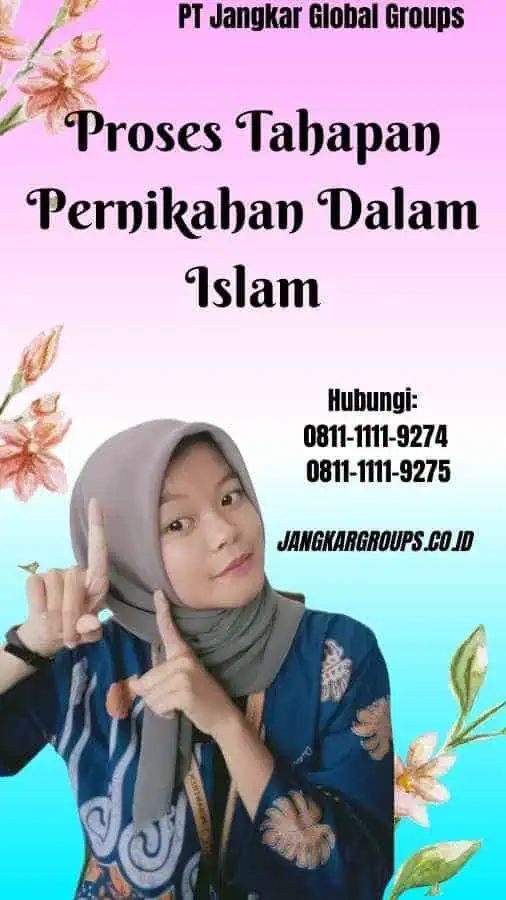 Tahapan Pernikahan Dalam Islam – Jangkar Global Groups