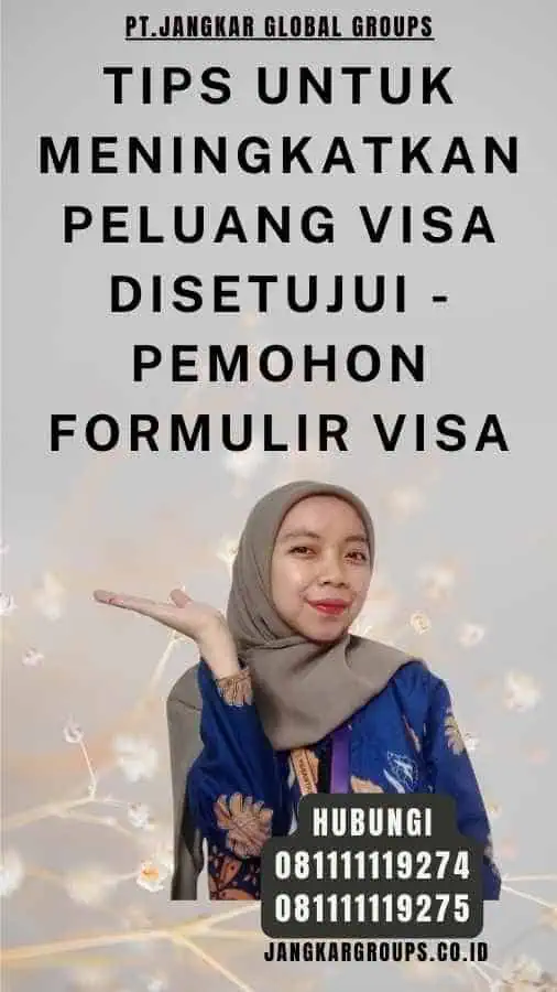 Pemohon Formulir Visa: Panduan Lengkap – Jangkar Global Groups