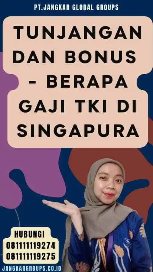 Berapa Gaji TKI di Singapura – Jangkar Global Groups