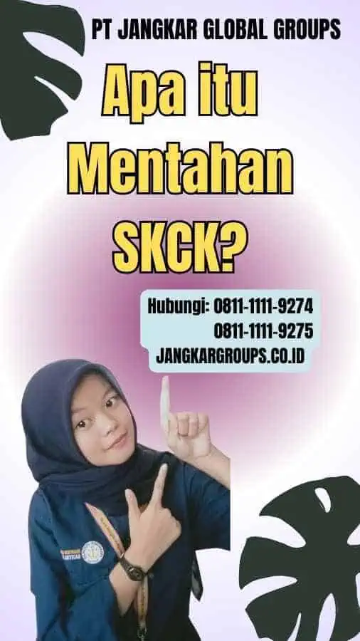 Mentahan SKCK 2024 – Jangkar Global Groups