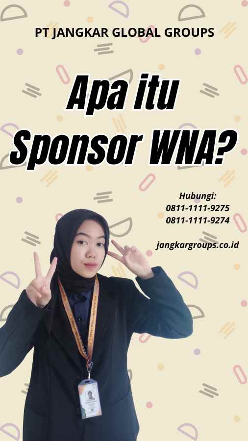 Menjadi Sponsor WNA – Jangkar Global Groups