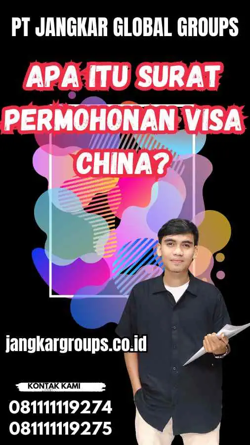 Surat Permohonan untuk Visa China – Jangkar Global Groups