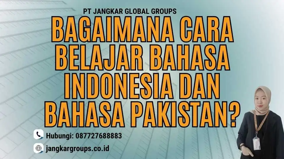 Bahasa Indonesia Ke Bahasa Pakistan – Jangkar Global Groups