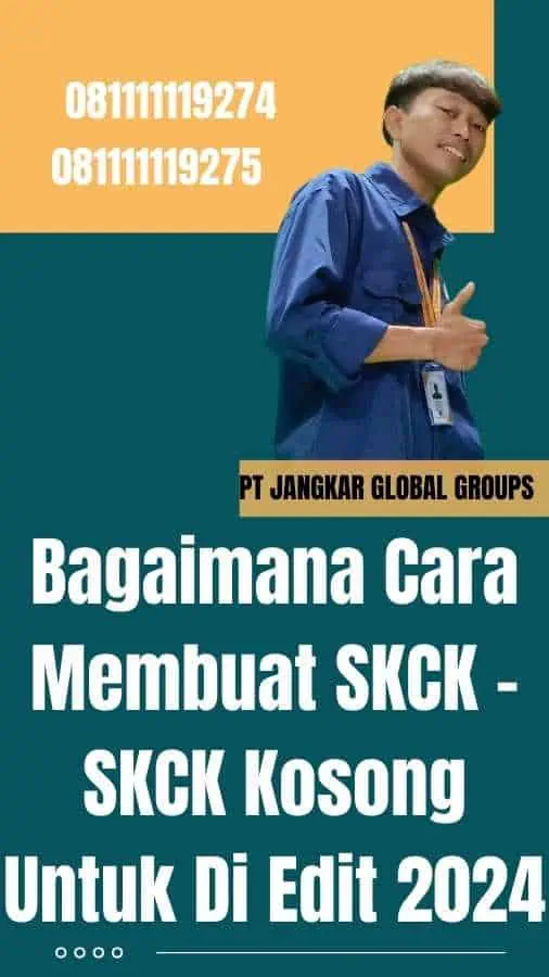 SKCK Kosong Untuk Di Edit 2024 – Jangkar Global Groups