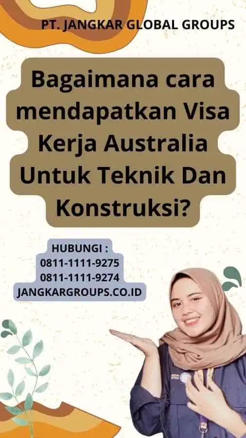 Visa Kerja Australia Untuk Teknik Dan Konstruksi – Jangkar Global Groups