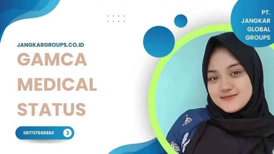 Gamca Medical Status Kolkata - Informasi – Jangkar Global Groups