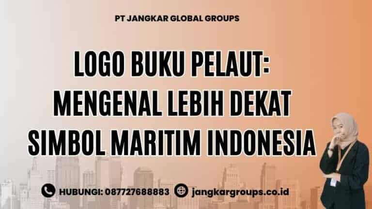 Logo Buku Pelaut: Mengenal Lebih Dekat Simbol Maritim Indonesia ...