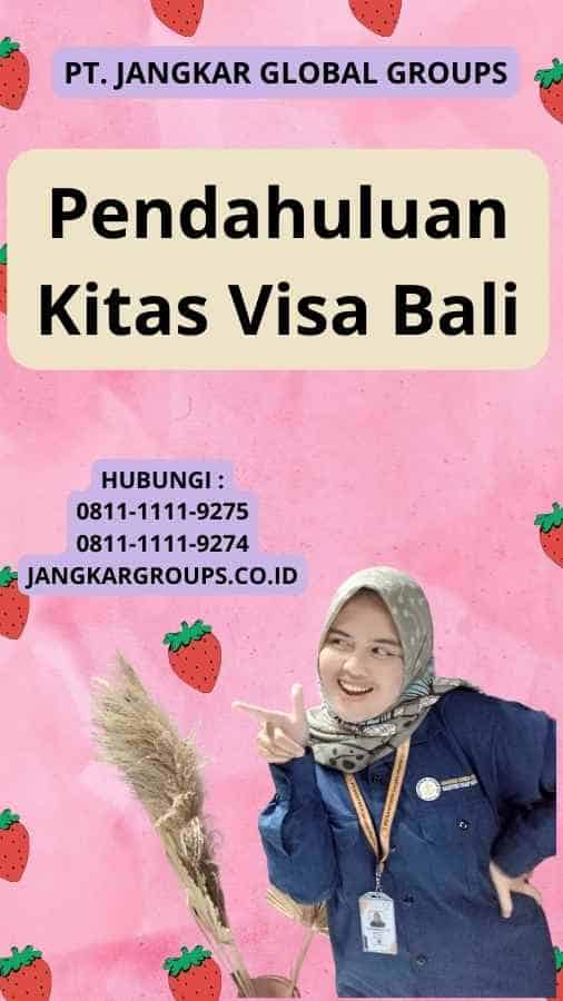 Kitas Visa Bali: Semua yang Perlu Anda Ketahui – Jangkar Global Groups