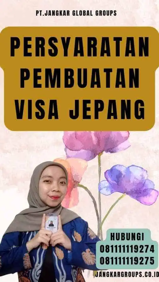 Bagaimana Membuat Visa Jepang? – Jangkar Global Groups