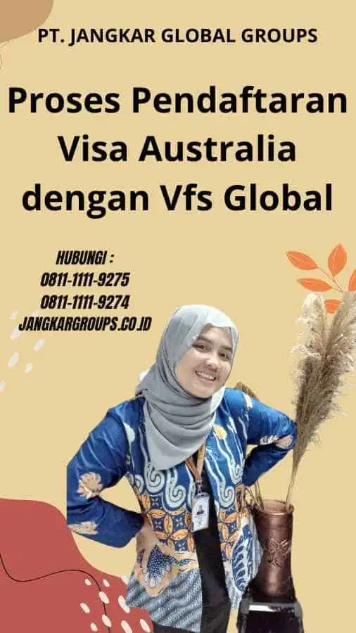Vfs Visa Australia: Panduan Lengkap – Jangkar Global Groups