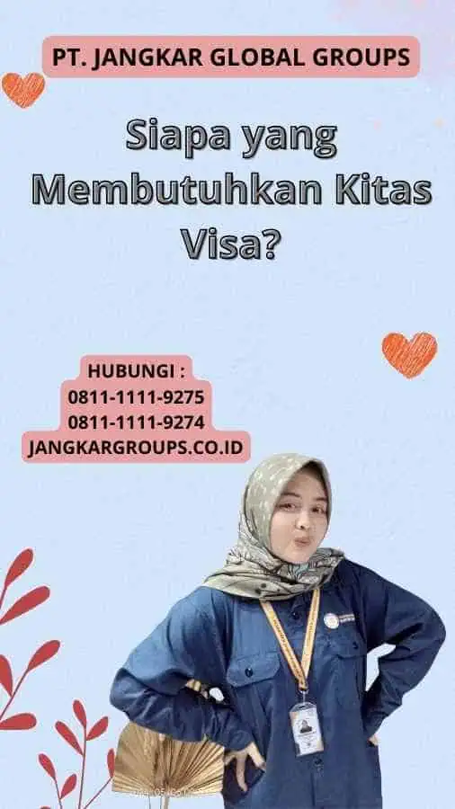 Kitas Visa Indonesia: Semua yang Perlu Anda Ketahui – Jangkar Global Groups