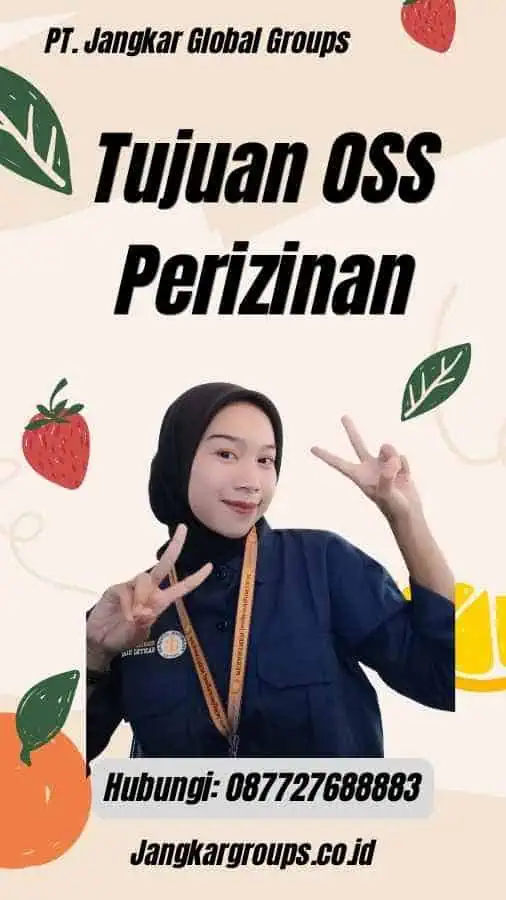 Pengertian OSS Perizinan – Jangkar Global Groups