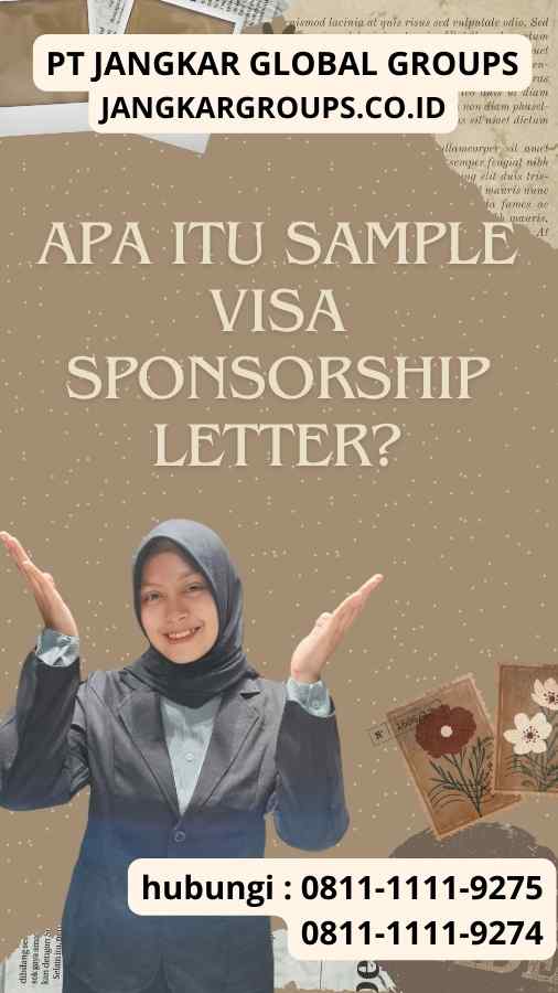 Sample Visa Sponsorship Letter Dalam Bahasa Inggris – Jangkar Global Groups