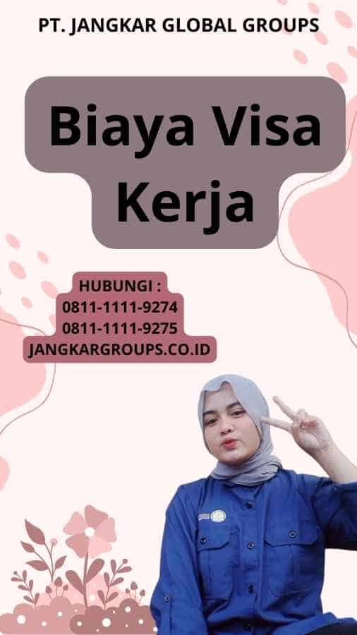 Prosedur Memperoleh Visa Kerja – Jangkar Global Groups