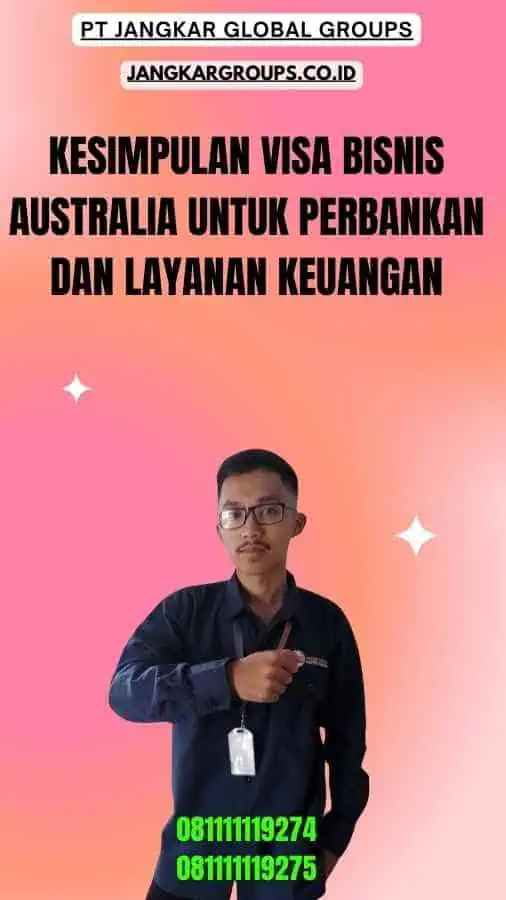 Visa Bisnis Australia Untuk Perbankan Dan Layanan Keuangan – Jangkar Global Groups