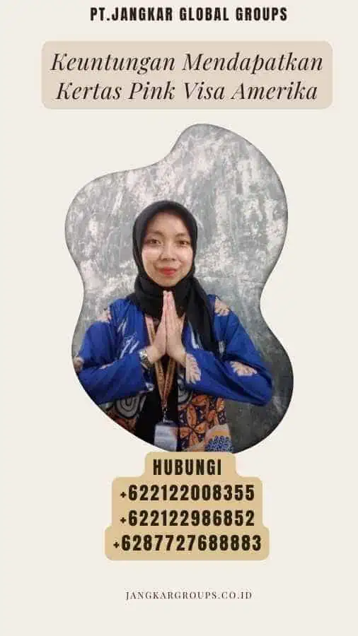 Kertas Pink Visa Amerika – Jangkar Global Groups