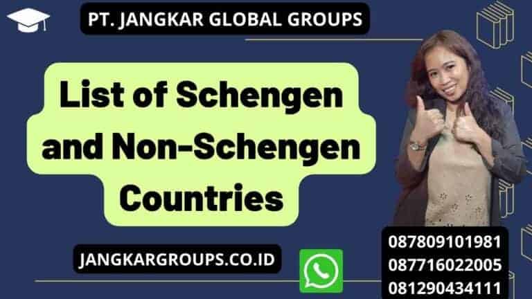 List of Schengen and Non-Schengen Countries – Jangkar Global Groups