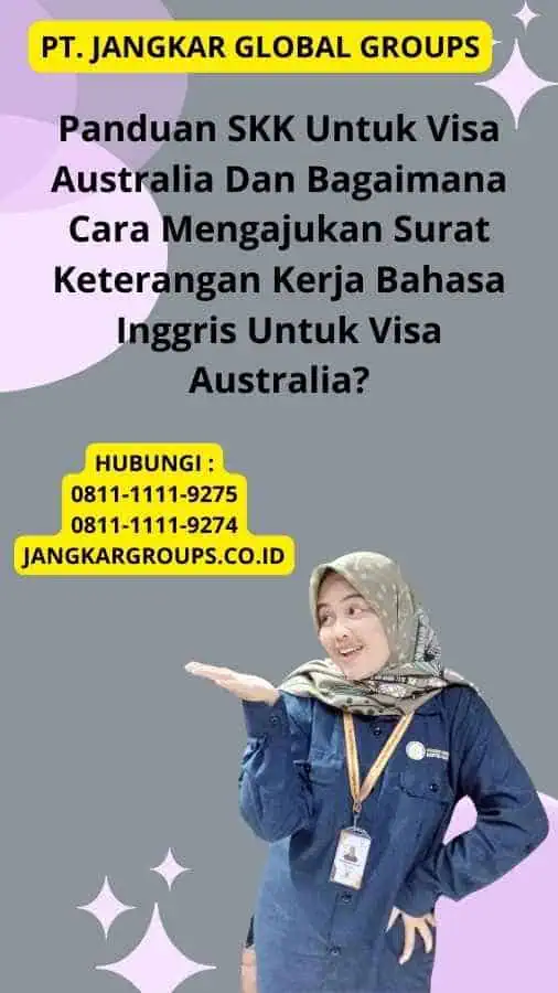 Panduan SKK Untuk Visa Australia – Jangkar Global Groups