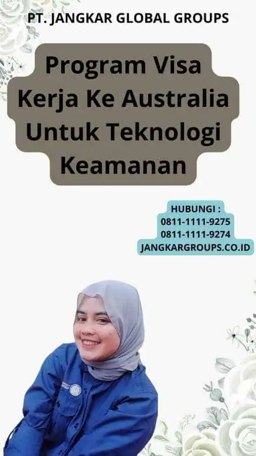 Program Visa Kerja Ke Australia Untuk Teknologi Keamanan – Jangkar Global Groups