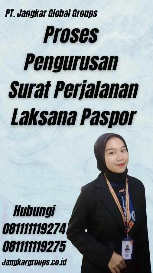 Surat Perjalanan Laksana Paspor Adalah 2024 – Jangkar Global Groups