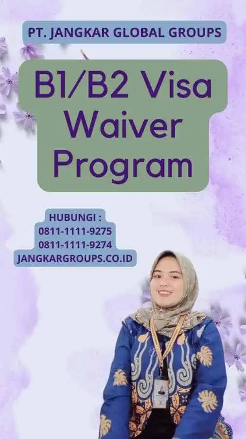 Visa Waiver Program – Jangkar Global Groups