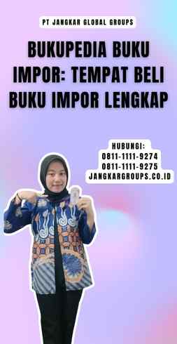 Bukupedia Buku Impor: Tempat Beli Buku Impor Lengkap – Jangkar Global Groups